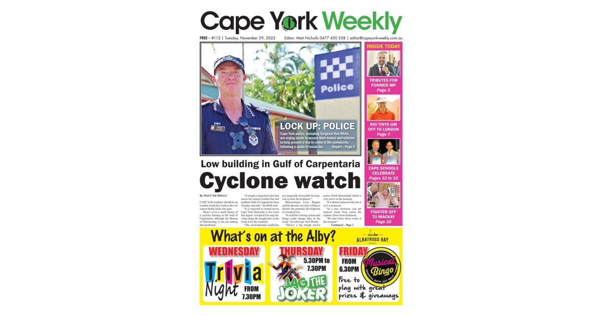 Cape York Weekly Edition 112 | Cape York Weekly